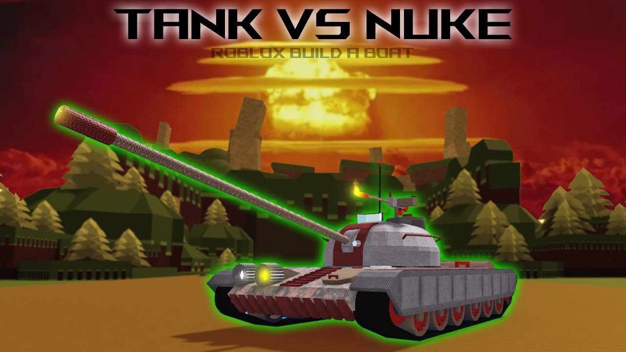Roblox Build a Boat for Treasure! NUKE vs TANK! HawkesDad Gaming ...