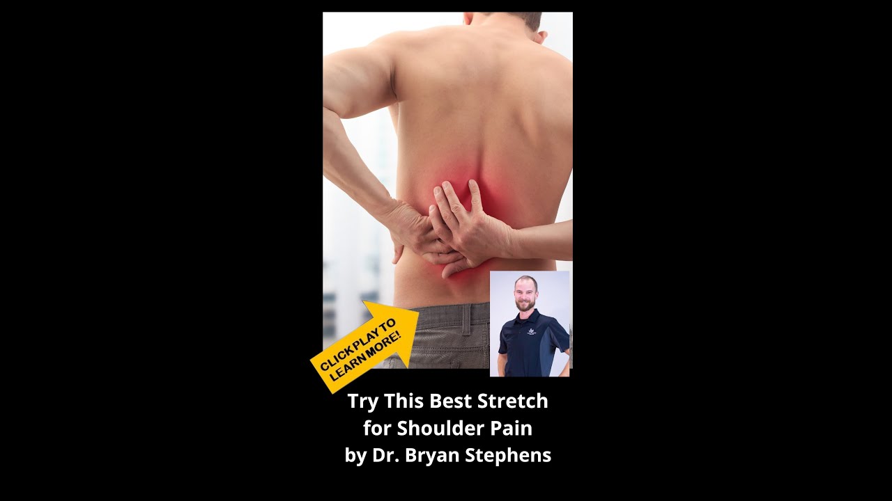 Dr. Bryan's Best Stretch for Reducing Shoulder Pain - YouTube