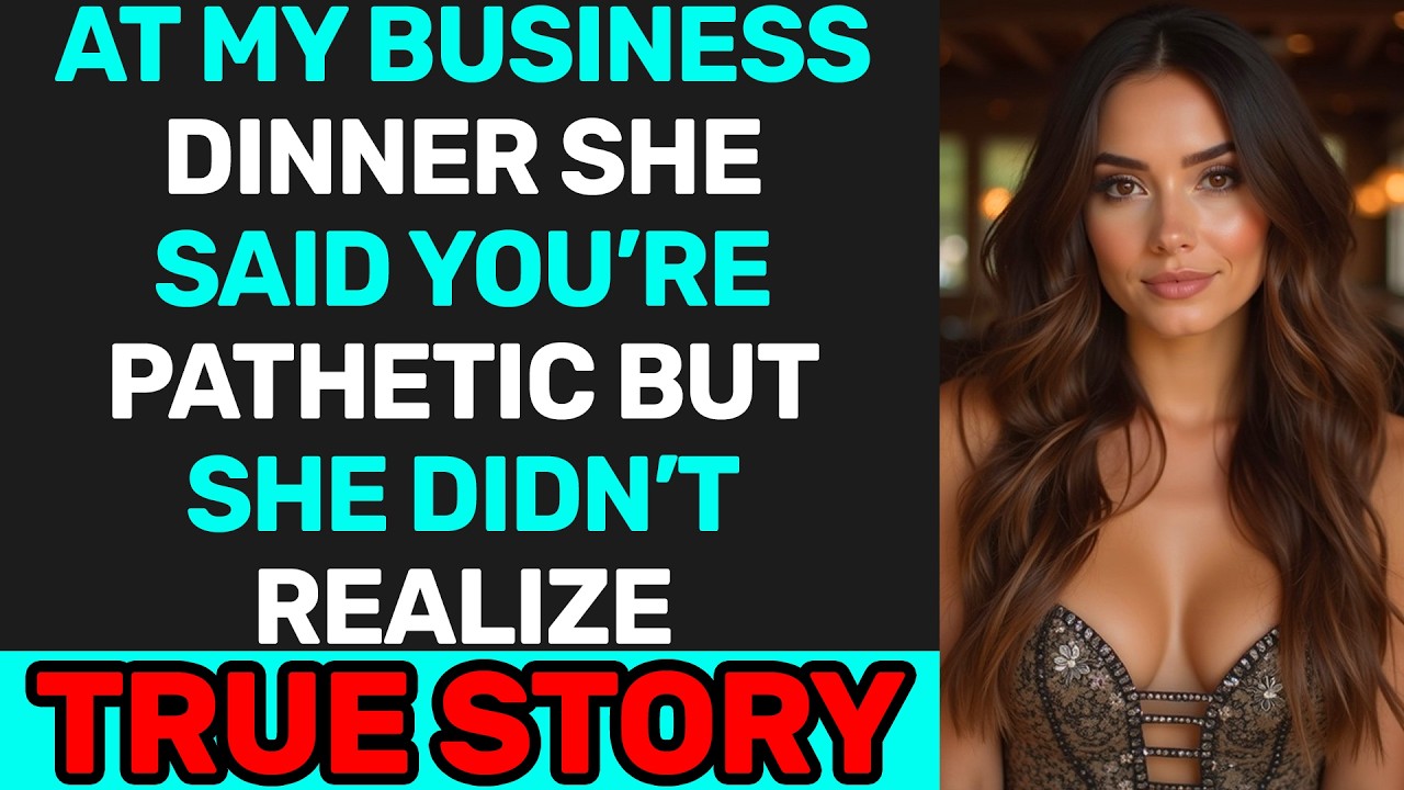 At My Business Dinner, She Said ＂You're Pathetic＂ — But She Didn’t ...
