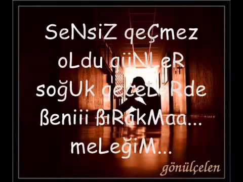 SenSiz geÇmeZ oLdu günLer