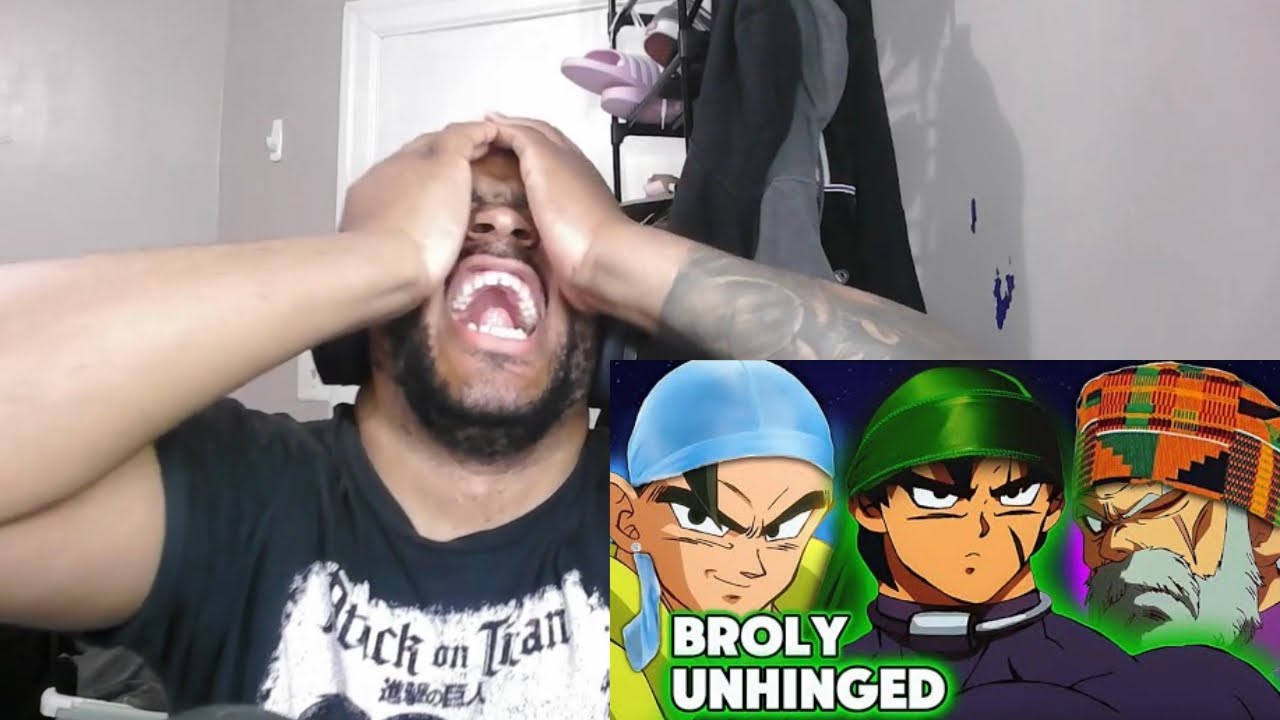HOOD BROLY ?! | @Barack_Obeezy BROLY UNHINGED: A STORY ABOUT SAIYAN ...