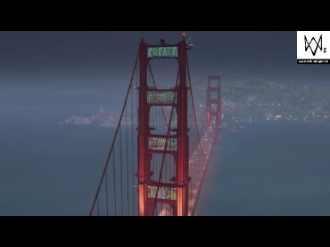Watch Dogs 2 - Tagging the Golden Gate Bridge! - YouTube