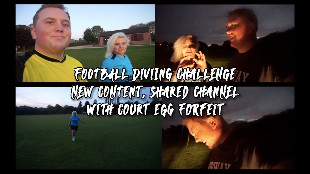 Football Diving Challenge! New updated channel! EGG FORFEIT - YouTube