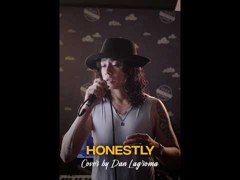 Honestly (Cover by Dan Lagroma)