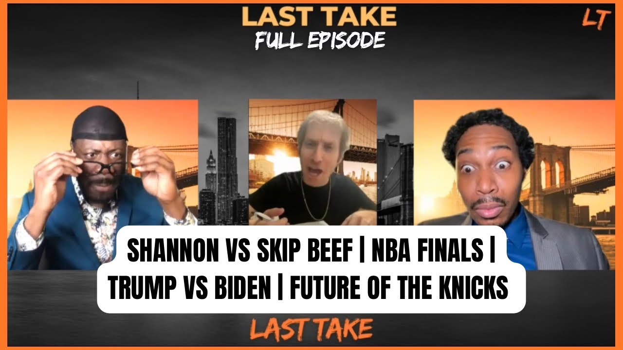 Skip Bayless vs Shannon Sharpe Beef | NBA Finals | Future of the Knicks ...