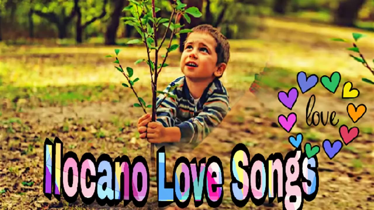 Ilocano Song Hugot Sentimental Ilocano Love Songs 2018 - YouTube