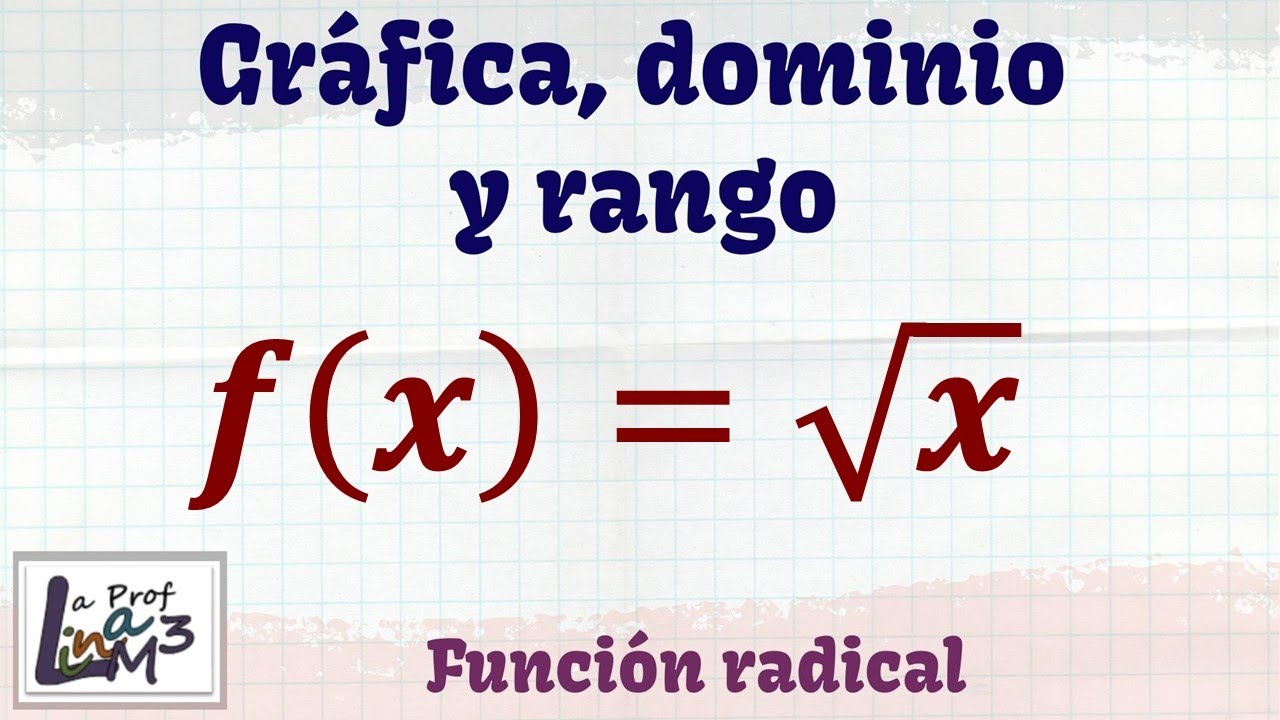 Gráfica, dominio y rango de f(x)=√x | La Prof Lina M3 - YouTube