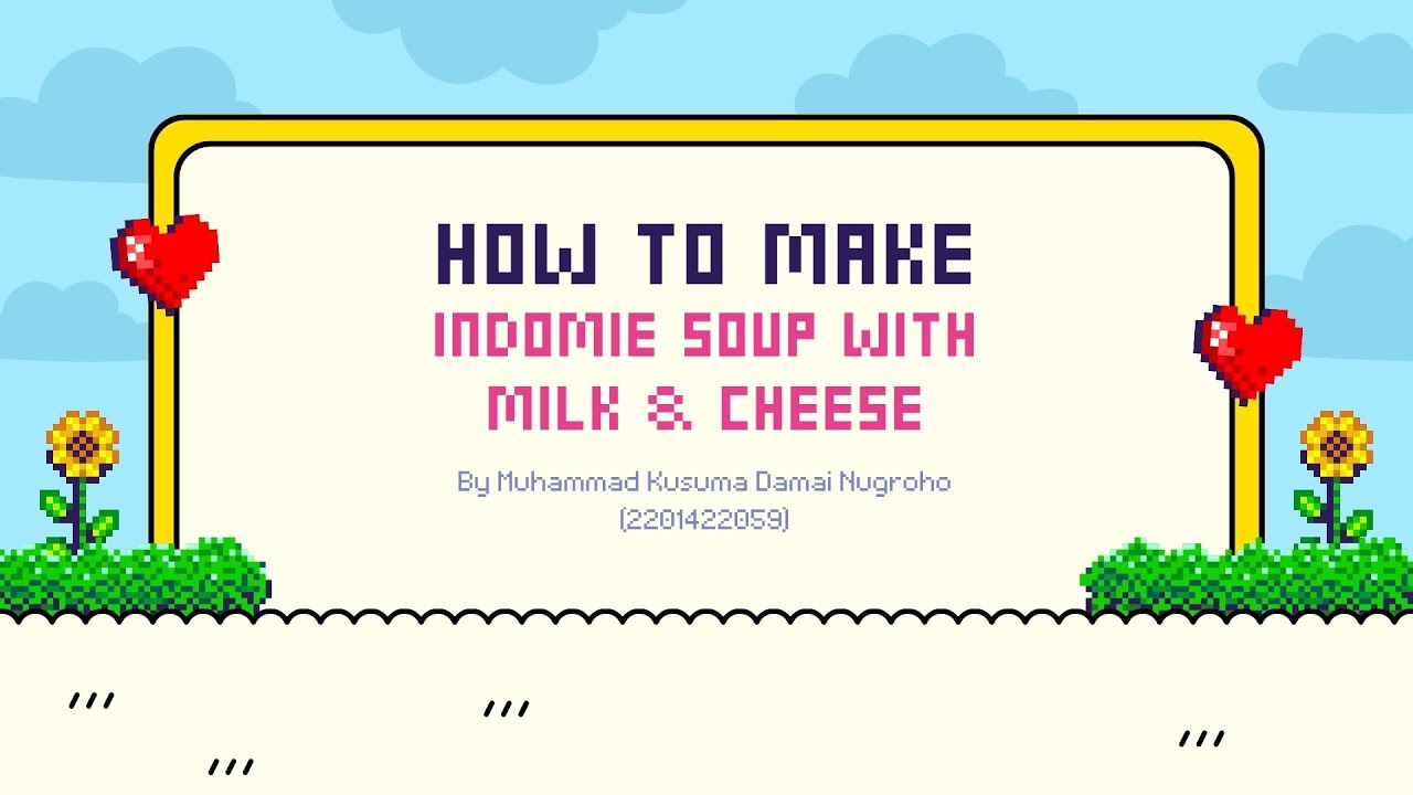 HOW TO MAKE AN INDOMIE SOUP WITH MILK AND CHEESE (by Muhammad Kusuma ...