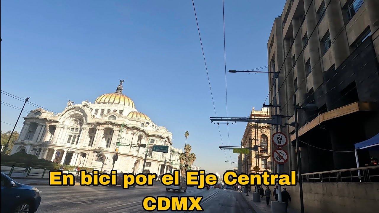 Pedaleando sobre el Eje Central CDMX.🚴‍♂️ - YouTube