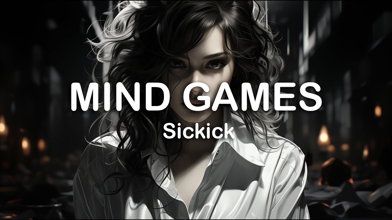 Sickick - Mind Games | LYRICS - YouTube