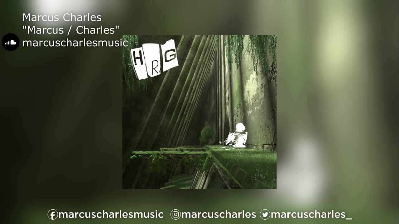 Marcus Charles | "Marcus / Charles" - YouTube