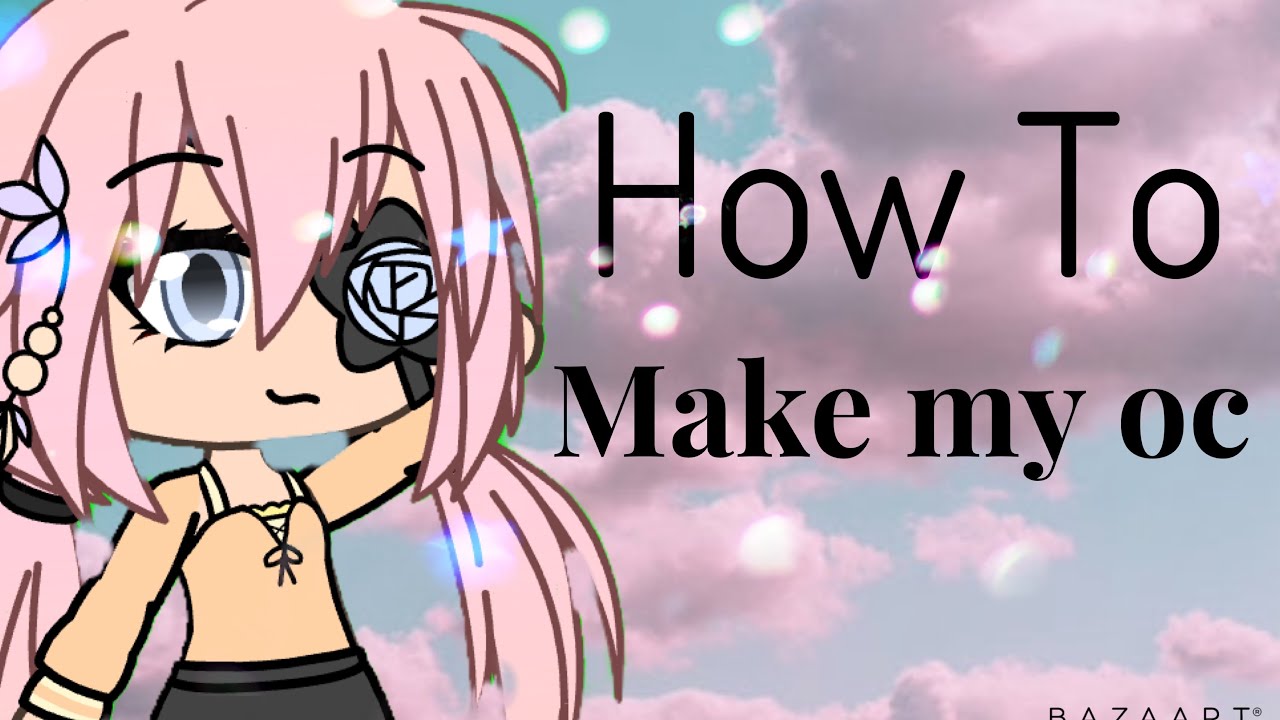 How to make|| my gacha oc|| easy - YouTube