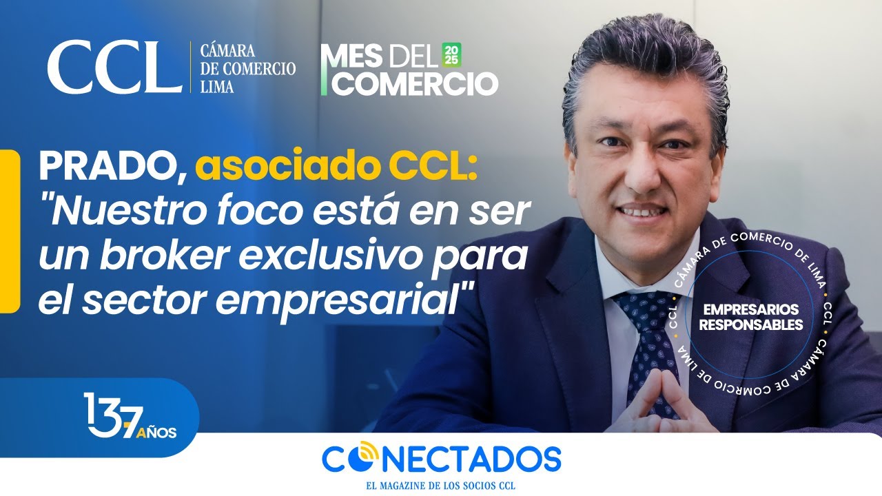 CCL CONECTADOS | Entrevista a Carlos Mendoza Prado, CEO de PRADO - YouTube