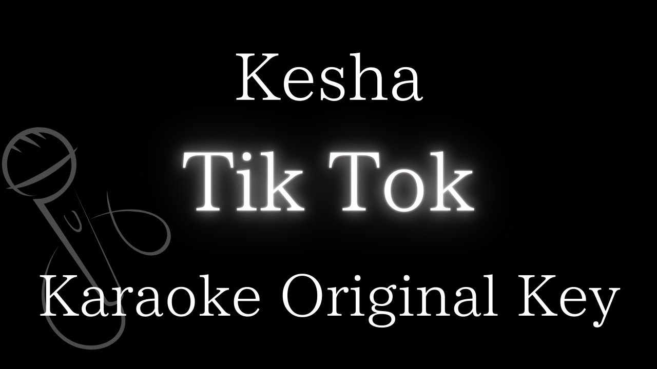【Karaoke Instrumental】Tik Tok / Kesha【Original Key】 - YouTube