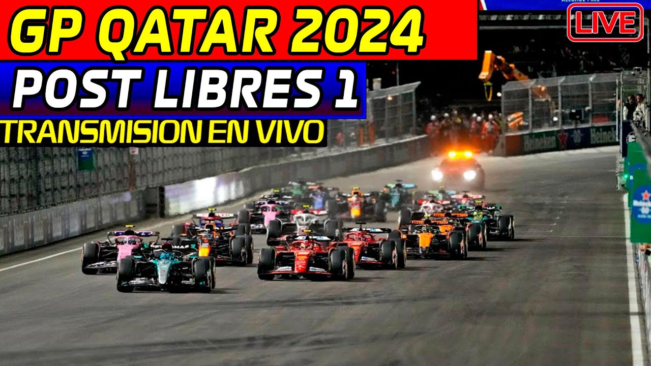 🔴POST LIBRES 1 GP QATAR!! RIGHS SPEED!! - YouTube