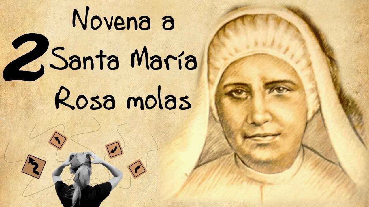 Novena a Santa Maria Rosa Molas Nº2 - YouTube