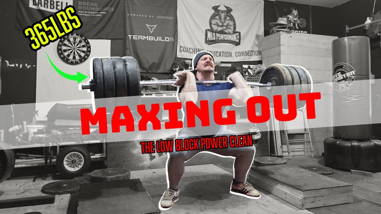MAXING OUT THE LOW BLOCK POWER CLEAN - 365LBS!!! - YouTube
