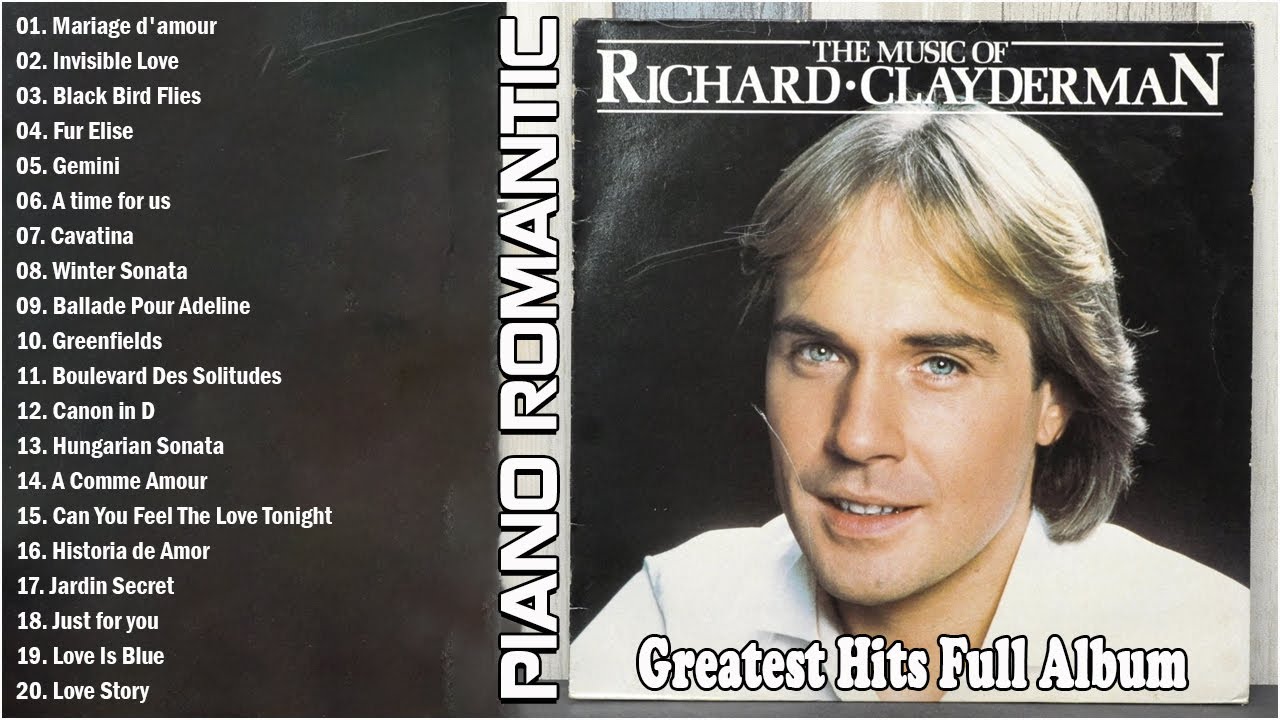Richard Clayderman Greatest Hits Full Album - Best Songs of Richard ...