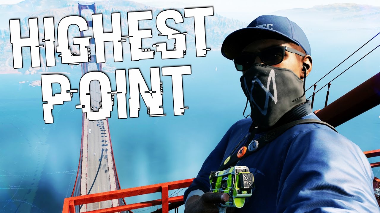 WATCH DOGS 2: Highest Point on The Map - Bridge Stunt - YouTube