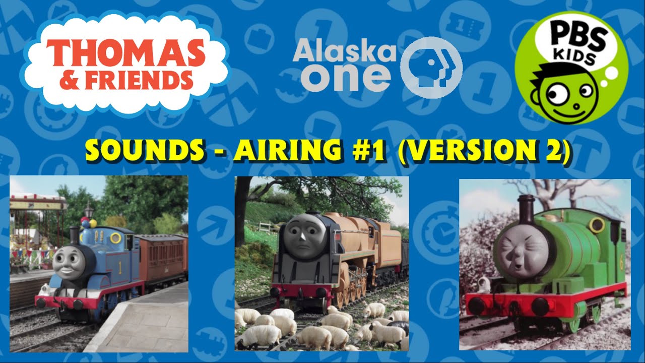 Thomas & Friends | Sounds - PBS Airing #1 (Version 2) (KUAC) [Full ...