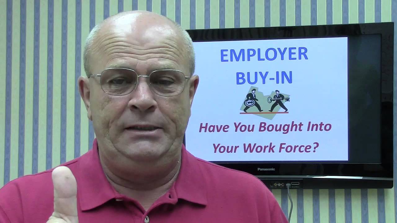 Employer Buy-In: Do You Buy In To Your Workforce? - YouTube