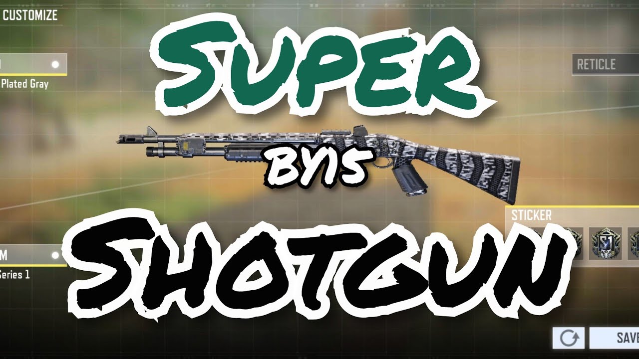 BY15 Gunsmith Attachments Super Shotgun | Call of Duty Mobile - YouTube