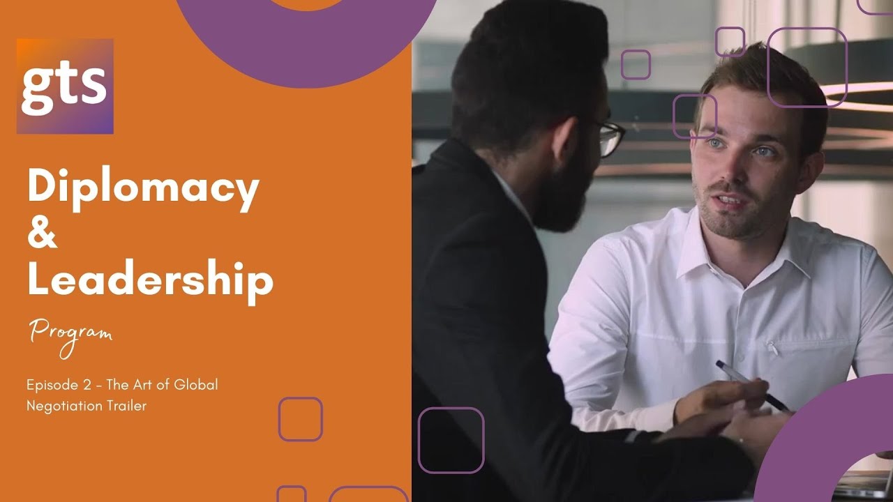 Diplomacy & Leadership Programme: Episode 2 Trailer - The Art of Global ...