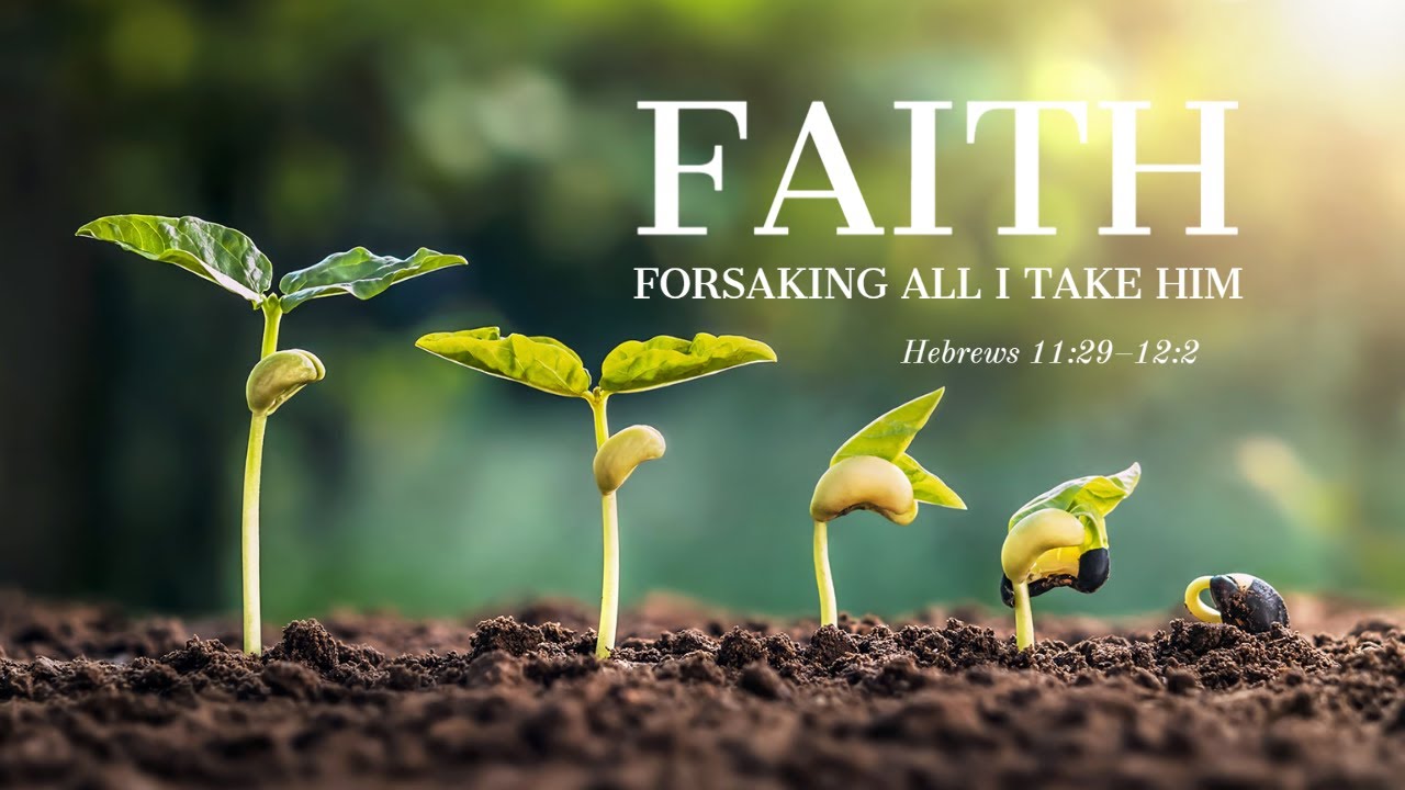 FAITH: Forsaking All I Take Him | Sunday Service | 08-14-22 | Pastor ...