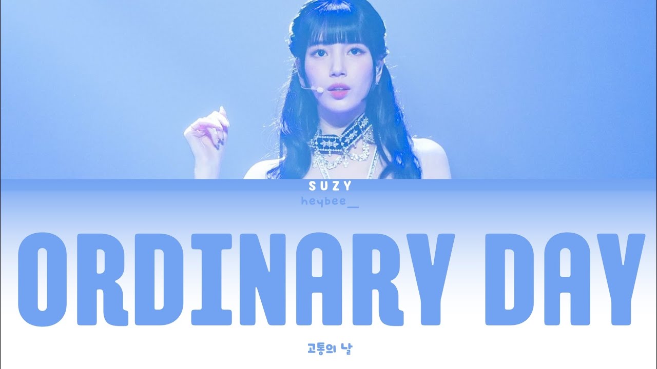 [#이두나 ] Suzy - 보통의 날 'Ordinary Day' Ost. Doona! Easy Lyrics dan ...