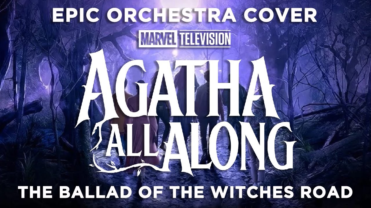Agatha All Along: "The Ballad of the Witches' Road" Epic Orchestral ...