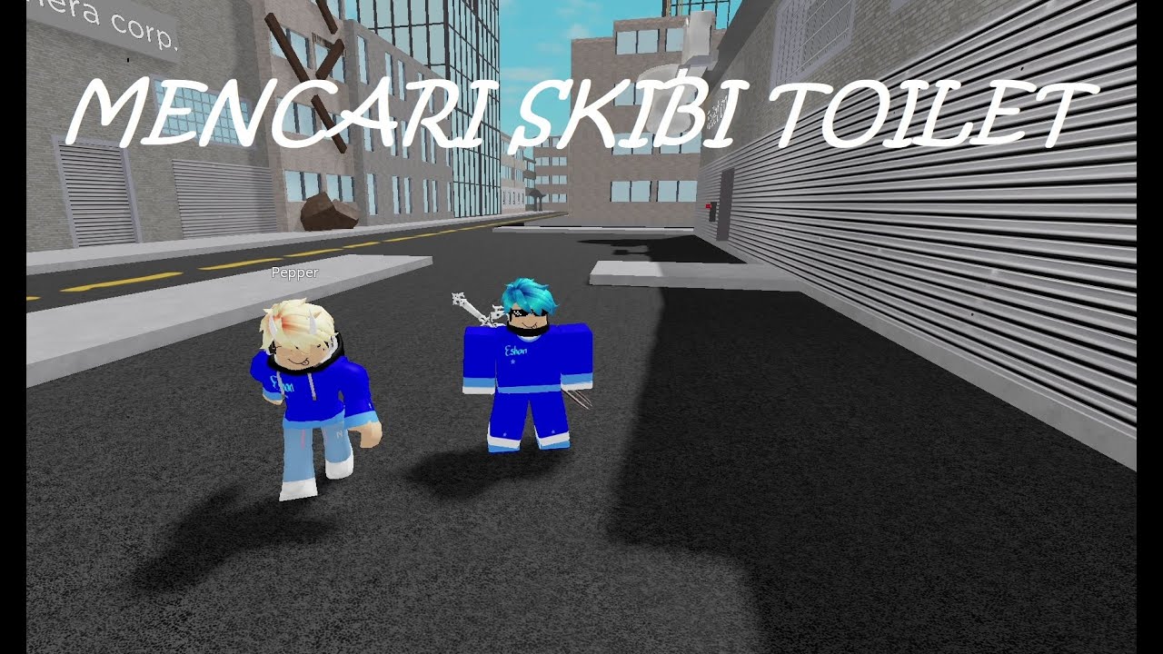 Mencari Skibi Toilet - YouTube