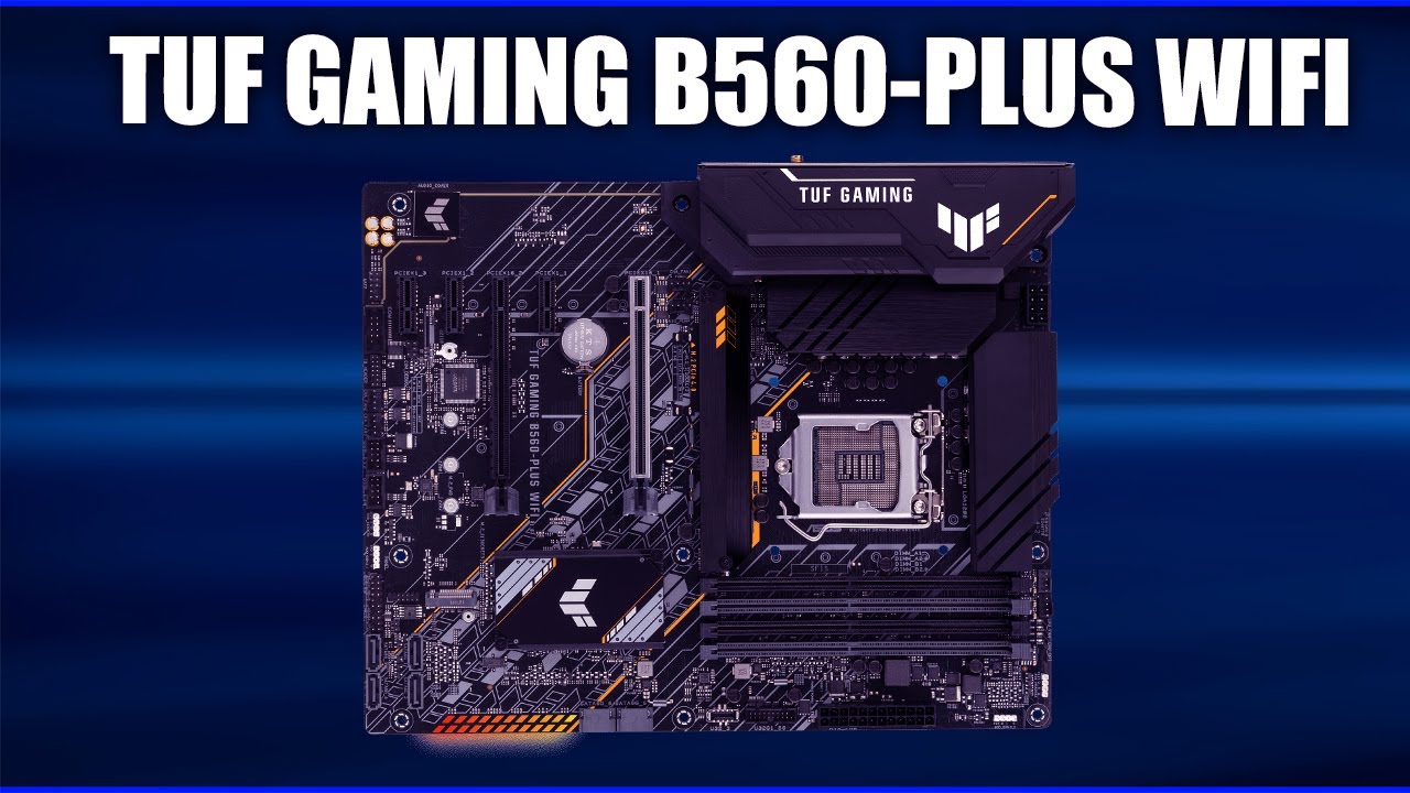 Материнская плата Asus TUF GAMING B560-PLUS WIFI - YouTube