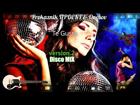 Prokaznik ПРОЕКТ & Оnosov –Te Gusta
