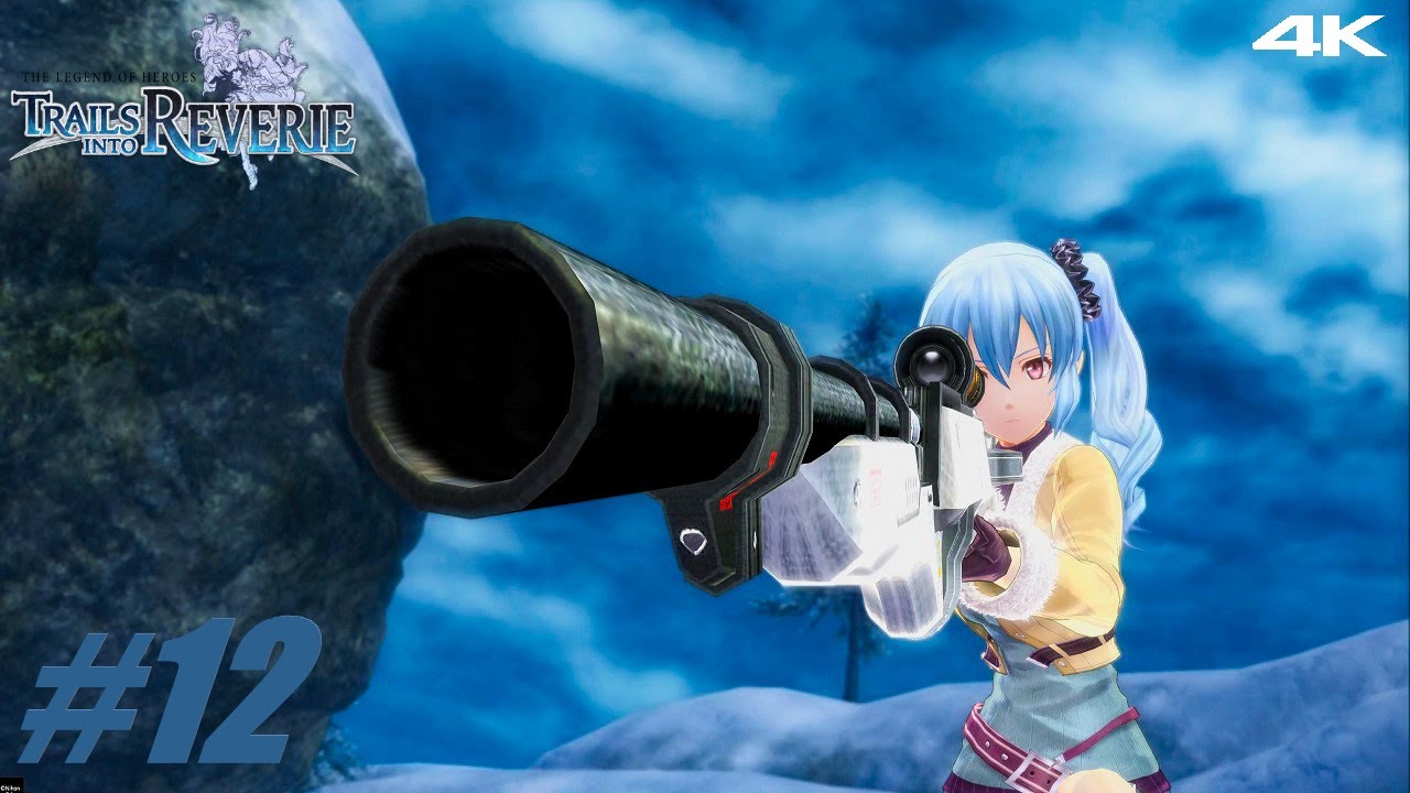 Trails into Reverie Walkthrough Part 12 "Claire Rieveldt, the Icy ...