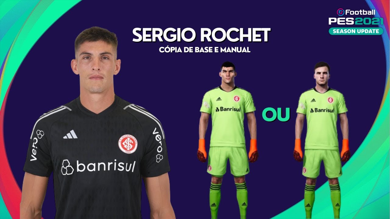 Sergio Rochet - Cópia de base e Manual - PES 2021 - YouTube