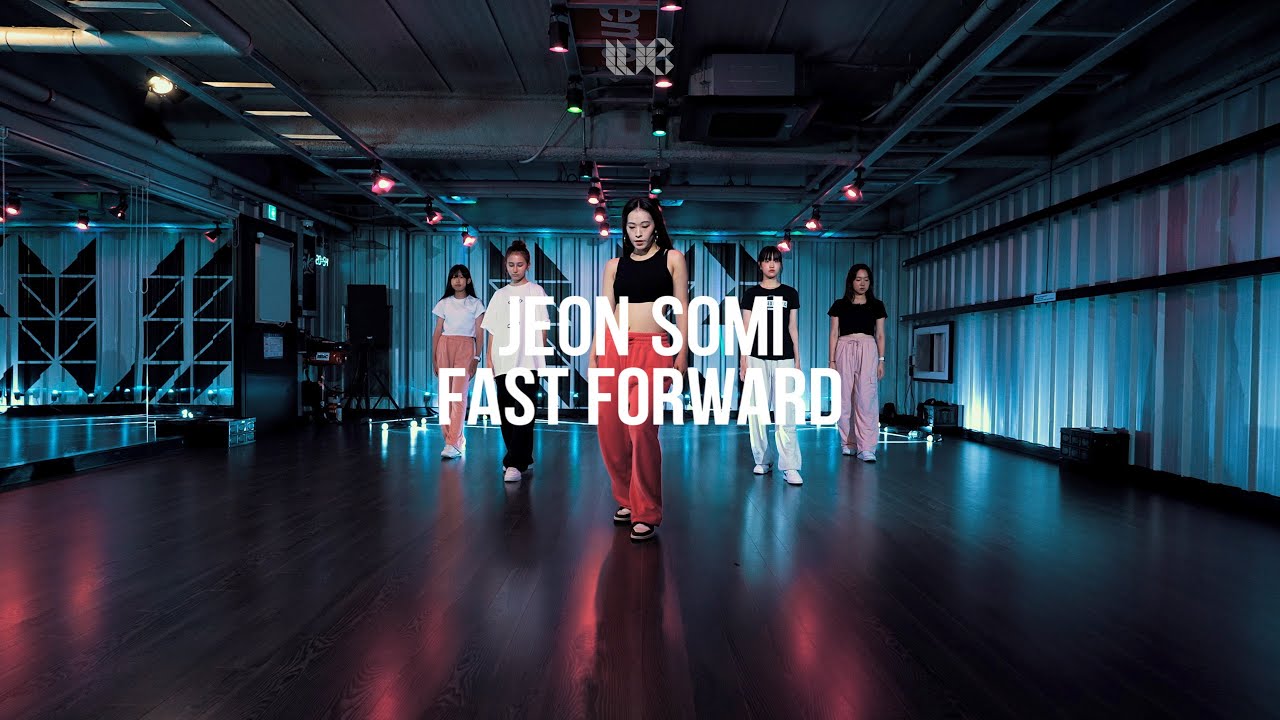 Jeon Somi - Fast ForwardㅣYunyeong Kpop ClassㅣWITHBILL DANCE STUDIO ...