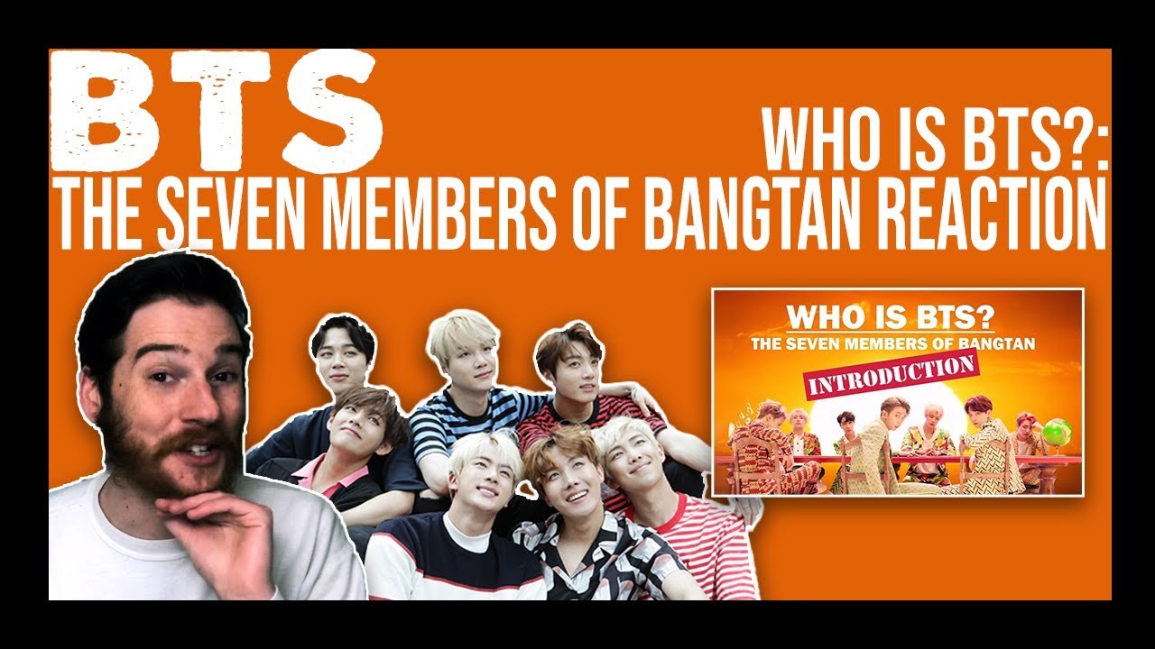 BTS: Who is BTS?: The Seven Members of Bangtan REACTION (learning names ...