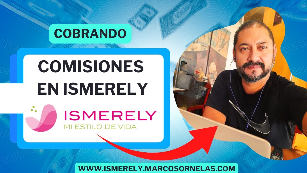 Cobro de Comisiones en Ismerely - YouTube