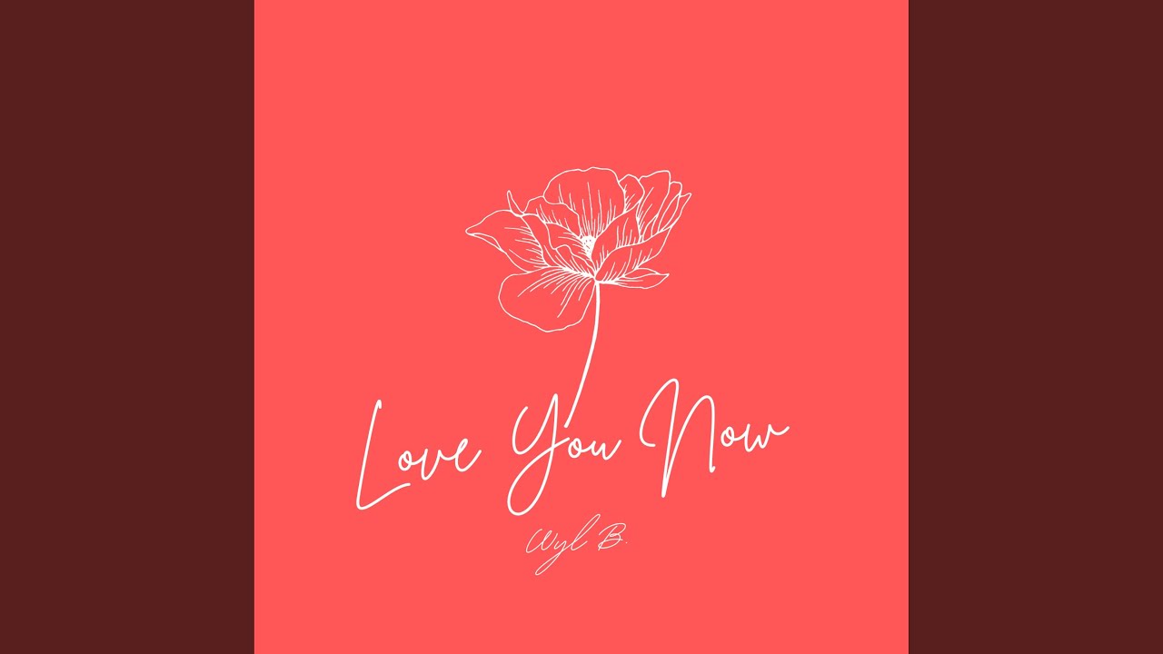 Love You Now - YouTube