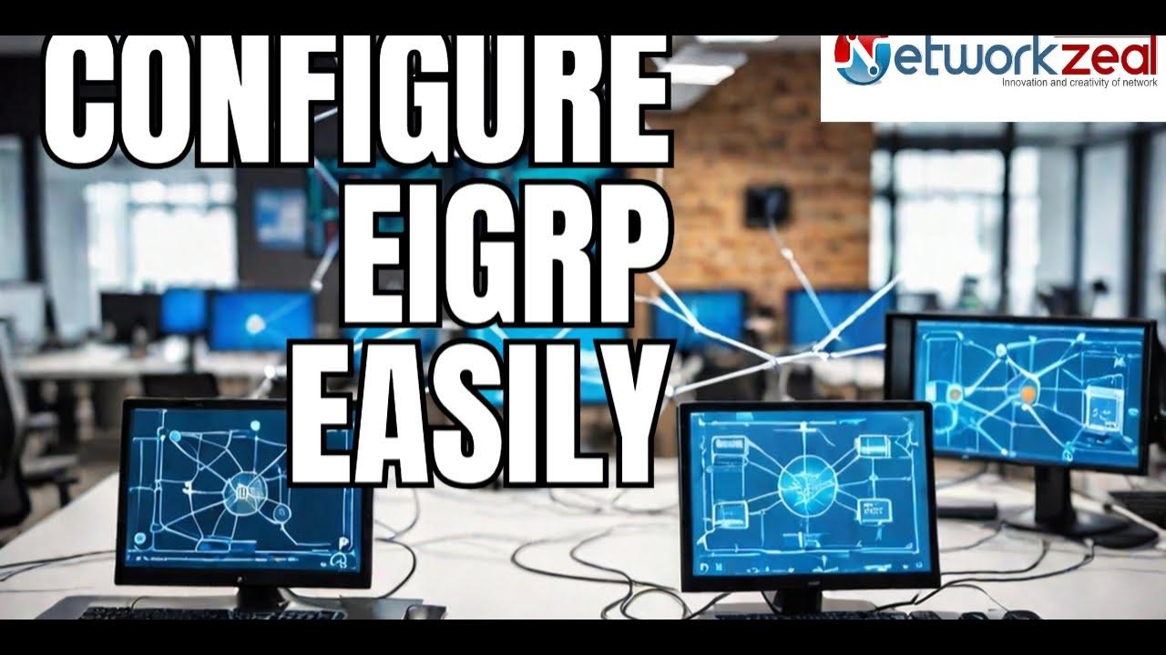 Cisco CCNA - EIGRP Concepts | EIGRP Routing Protocol Overview | Configuration | Network Zeal ...