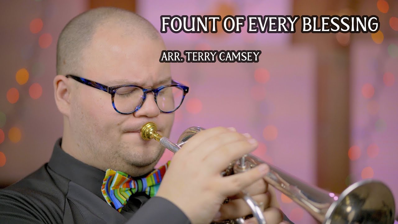 Fount of Every Blessing (arr. Terry Camsey) // Salvationist Star Search ...