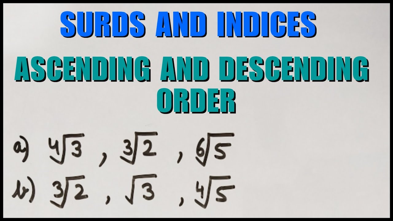 Surds & Indices Tricks - Arrange in Ascending and Descending Order ...