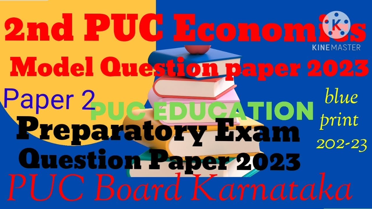 Puc education Karnataka Notes 2nd PUC Economics Question Paper For puc-education-karnataka-notes-2nd-puc-economics-question-paper-for