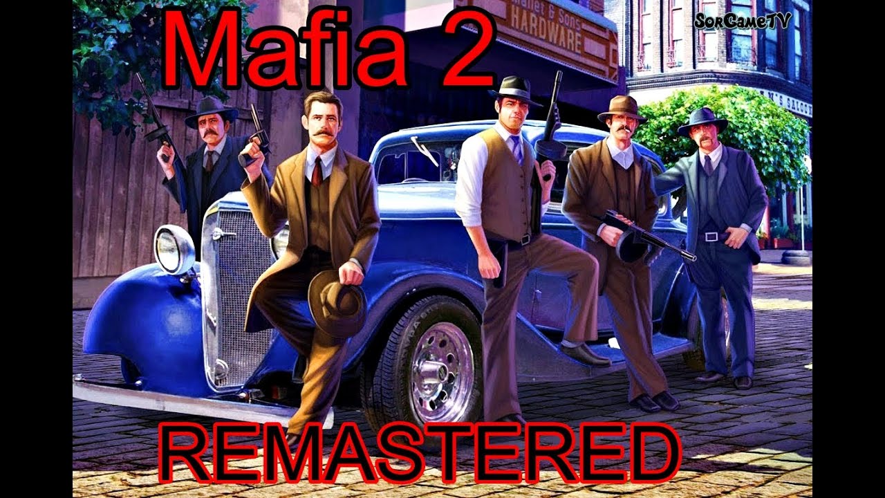 [18+] ⁞ Mafia 2 REMASTERED ⁞ - #3 - YouTube