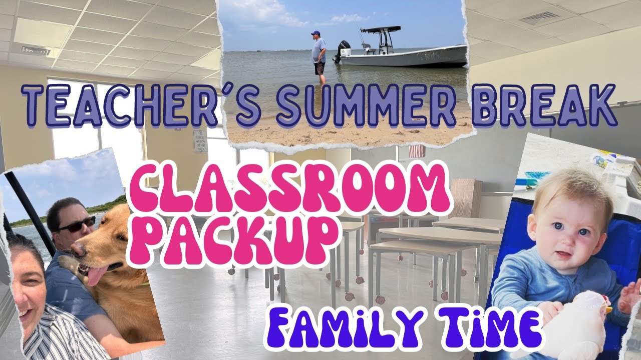 Teacher's Summer Break | Classroom Packup / Family Time - YouTube
