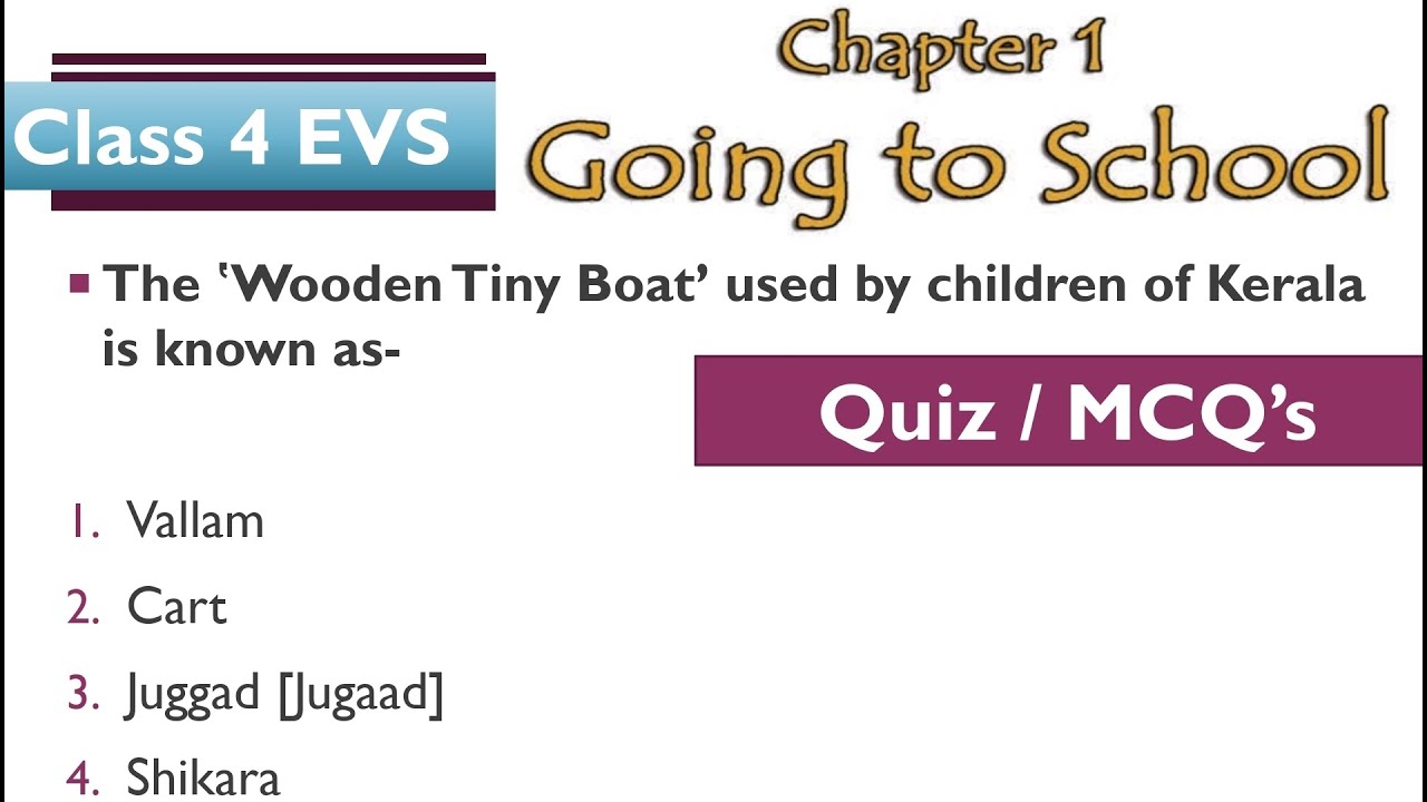 Going To School Quiz | NCERT Class 4 EVS Chapter 1 MCQ's Question ...