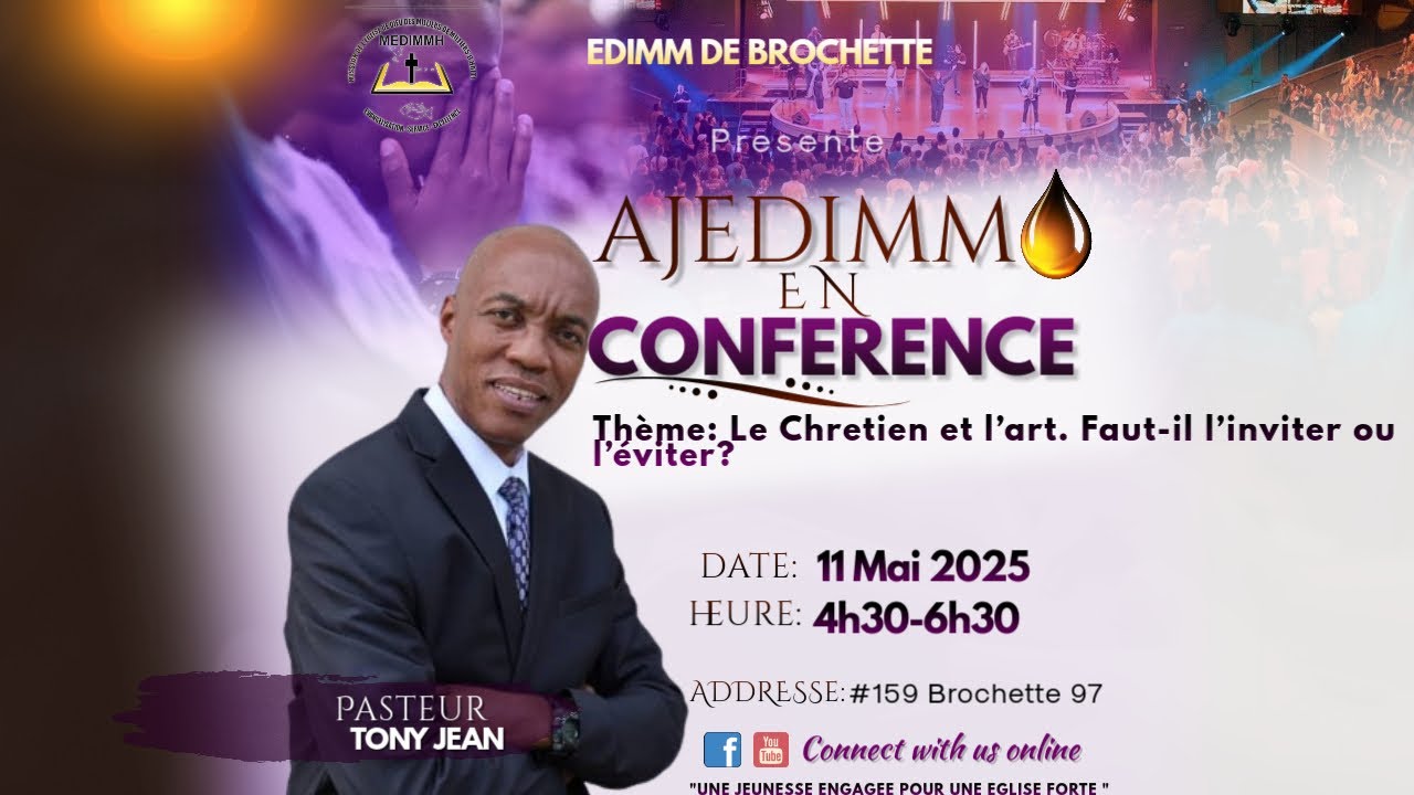CONFERENCE | 11/05/ 25 |PASTEUR TONY JEAN | Le Chretien et l’art. Faut ...