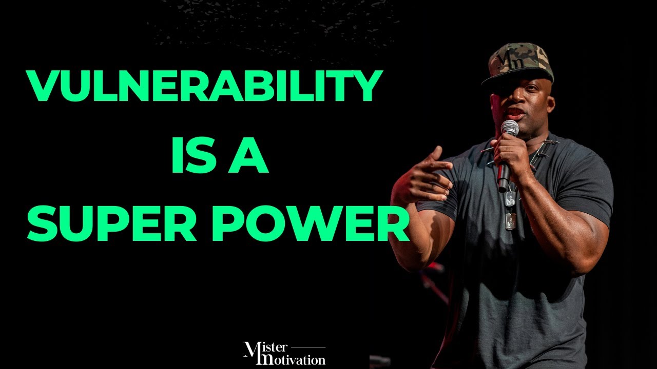 Vulnerability is a super power | Speaker Mister Motivation - YouTube