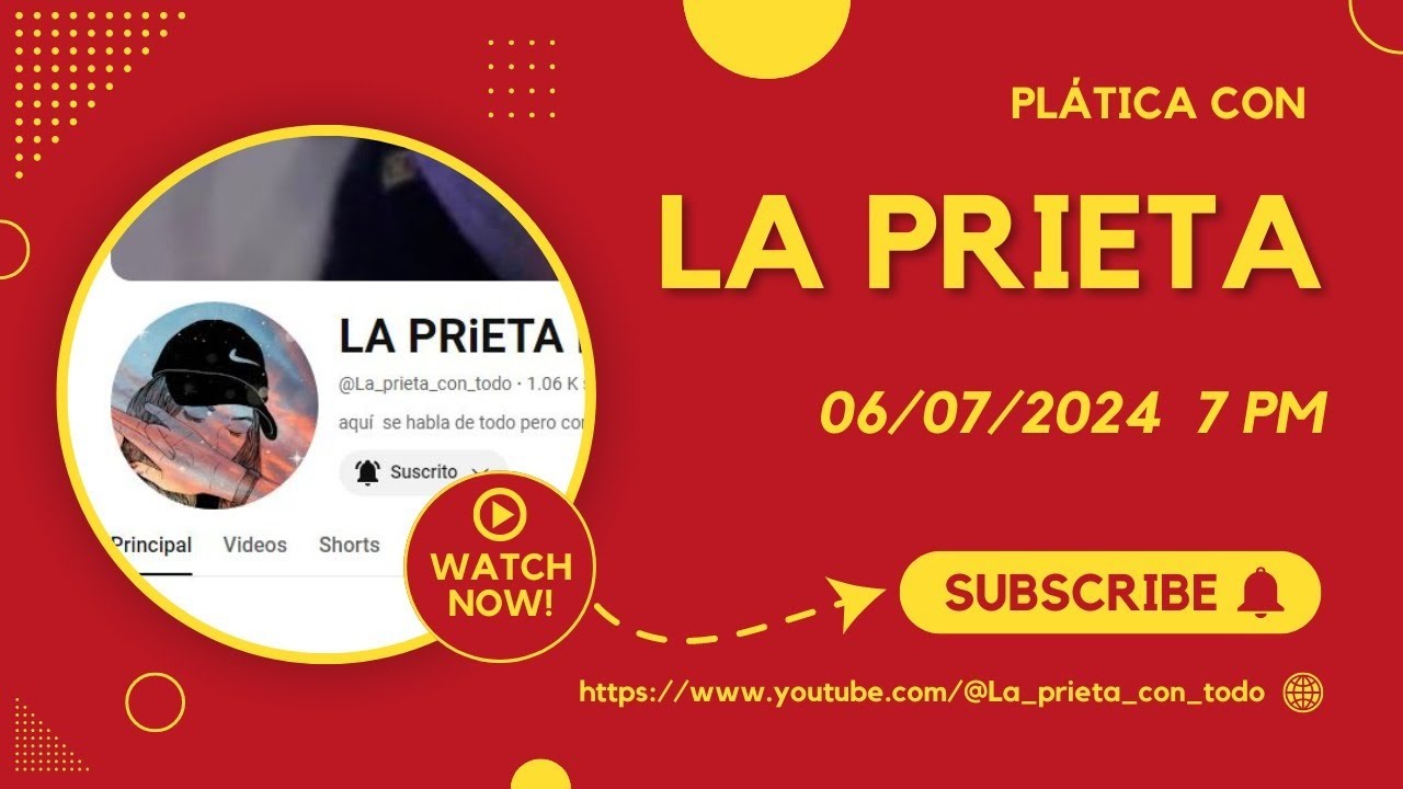 Plática con @La_prieta_con_todo - YouTube