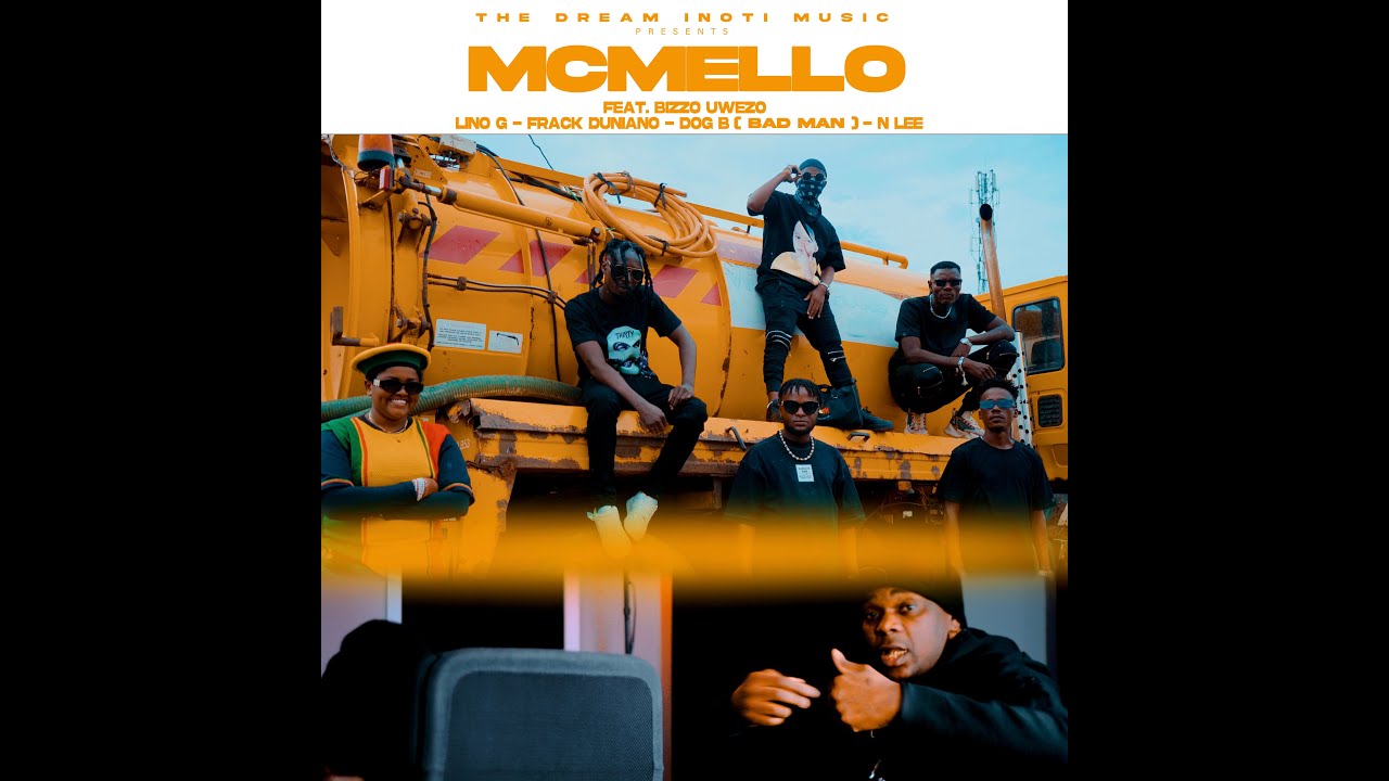 MCMELLO - MELLO REMIX FT LINO G ,BIZZO UWEZO, DOG B, N LEE & FRANCK ...